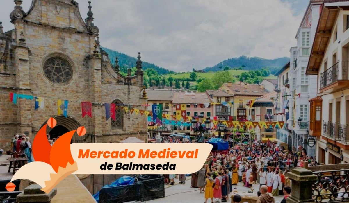 Mercado Medieval de Balmaseda 2025: programa, horarios… | Blog Euskaltel