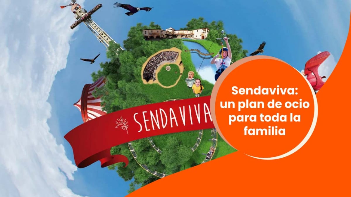 Sendaviva: un plan de ocio para toda la familia | Blog Euskaltel